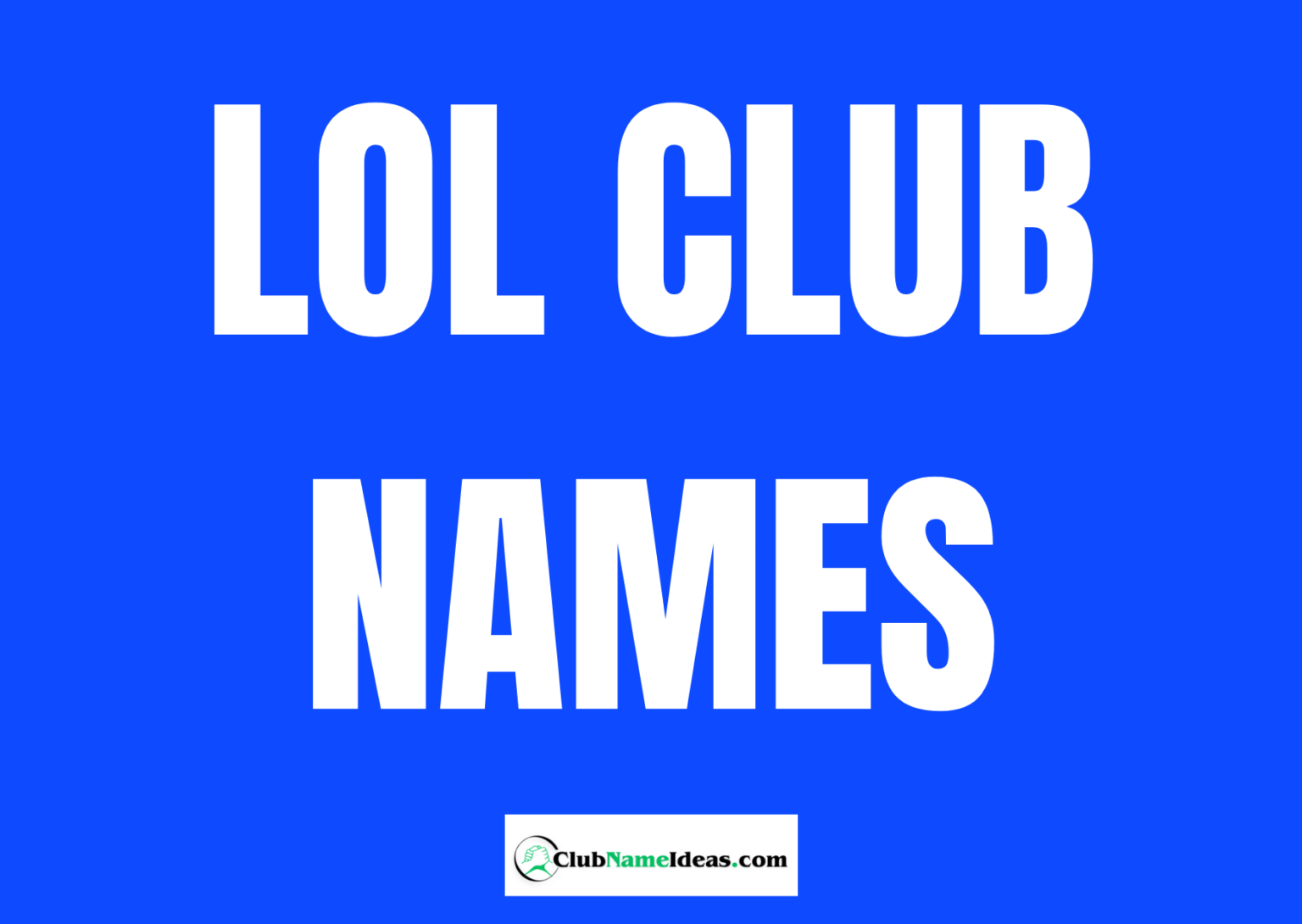 405 LOL Club Names - ClubNameIdeas.com